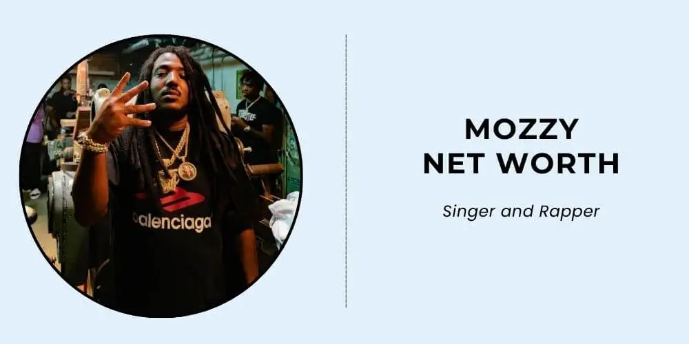 Mozzy Net Worth 2024-Salary and Income Source