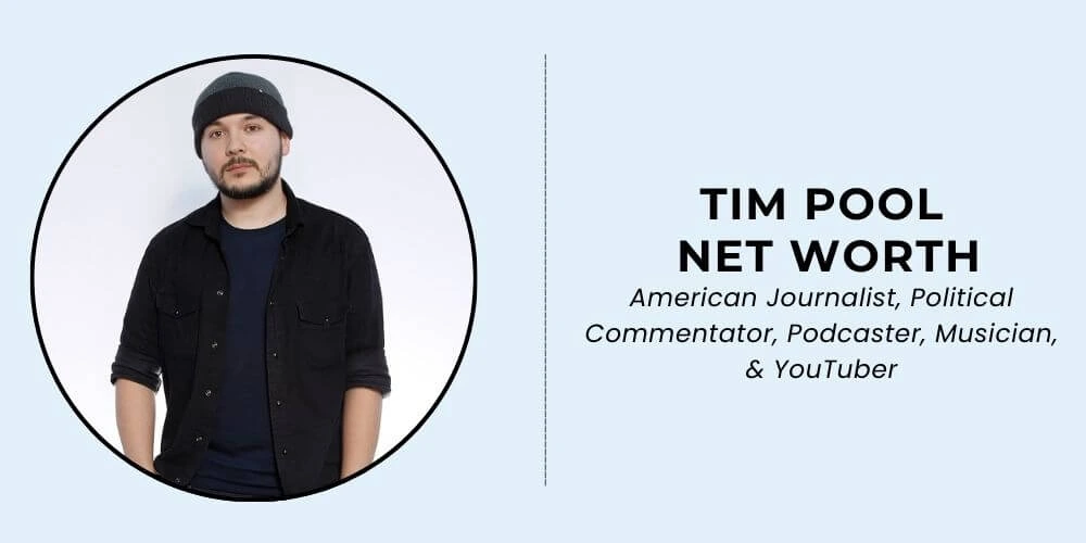Tim Pool Net Worth 2024- Income Source & Salary