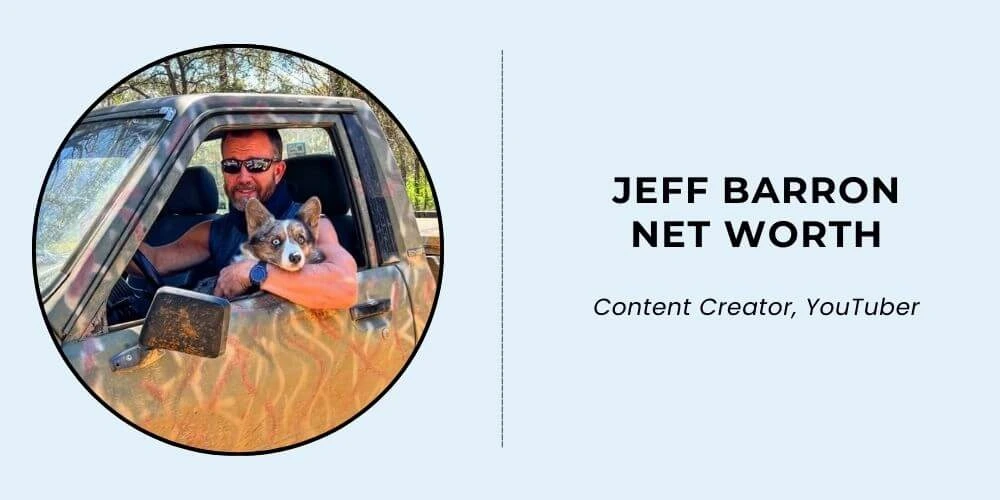 Jeff Barron Net Worth 2024- Wealth Source & Salary