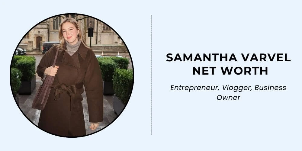 Samantha Varvel Net Worth 2024- Income Source & Salary